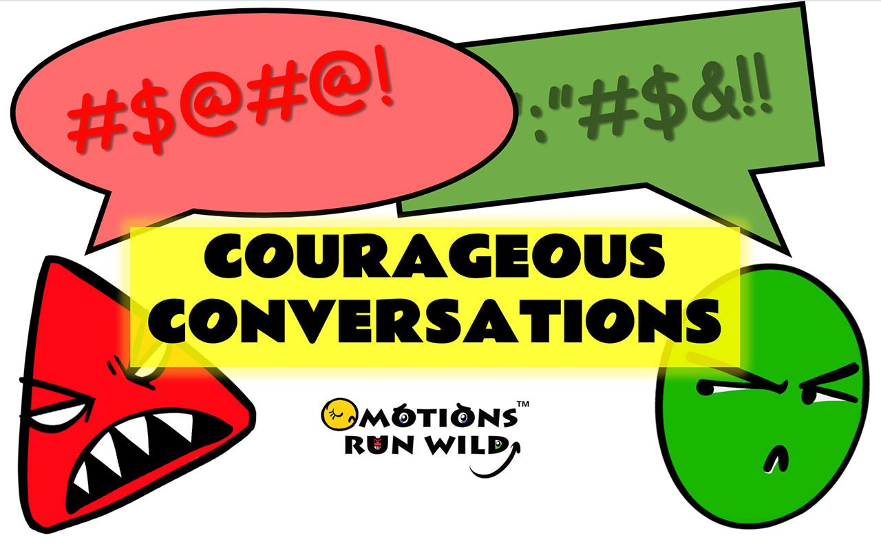 Courageous Conversations Workshop - Emotions Run Wild